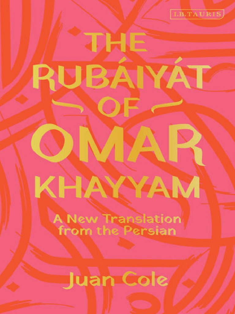 Omar Khayyam - The Rubáiyát of Omar Khayyam - A New Translation From ...