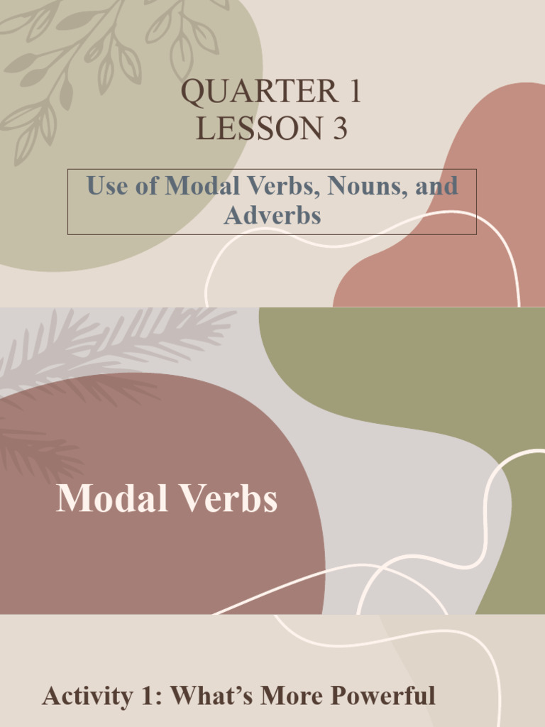 Q1-LESSON-3-MODALS | PDF | Verb | Adverb