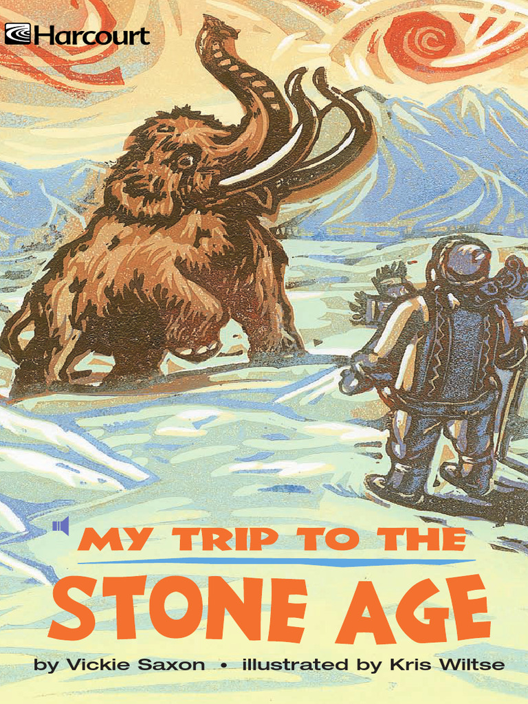 My Trip To The Stone Age | PDF