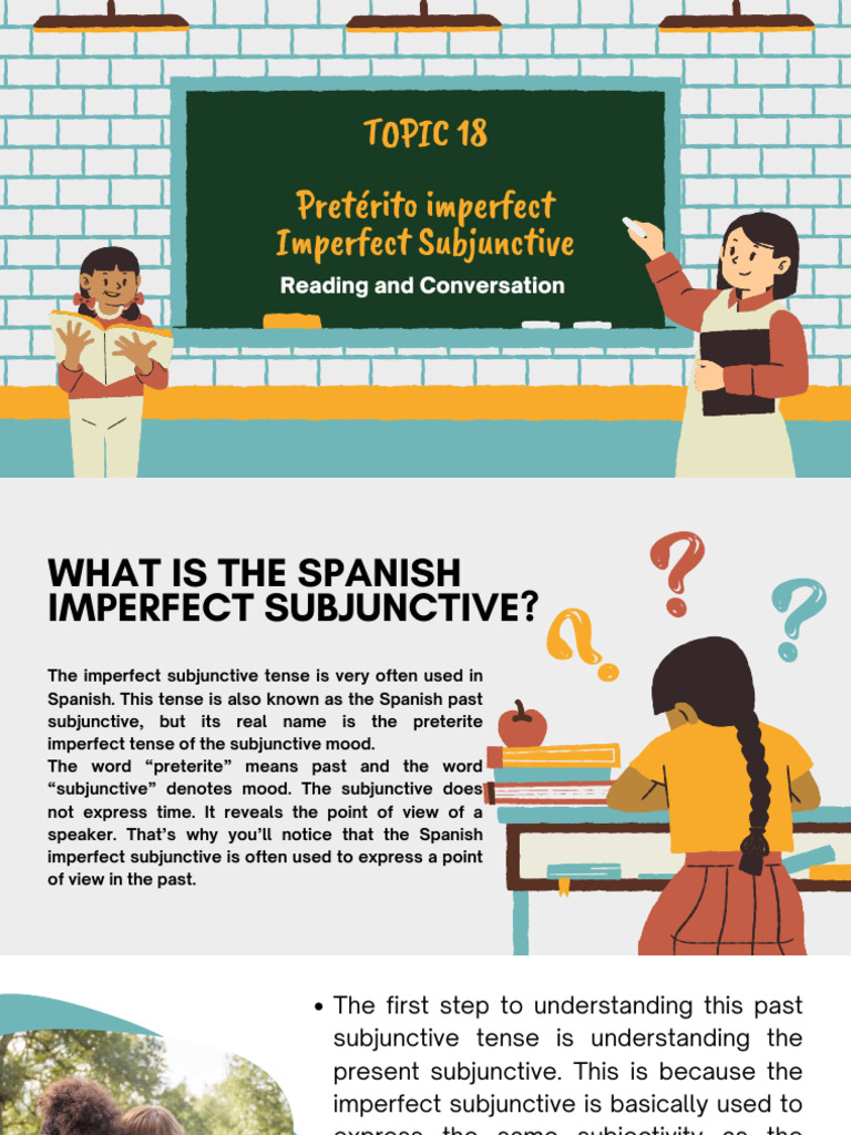 Topic 18 Preterito Imperfect Imperfect Subjunctive Reading and ...