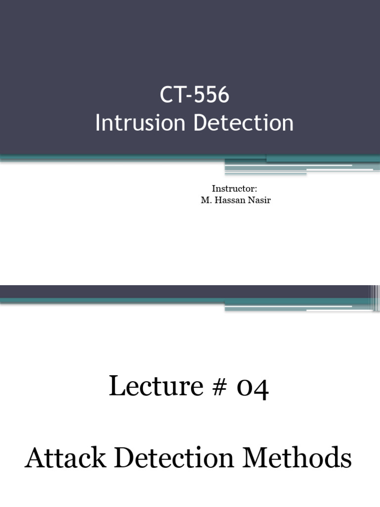 IDS-Lecture-4 Attack Detection Methods | PDF | Malware | Antivirus Software