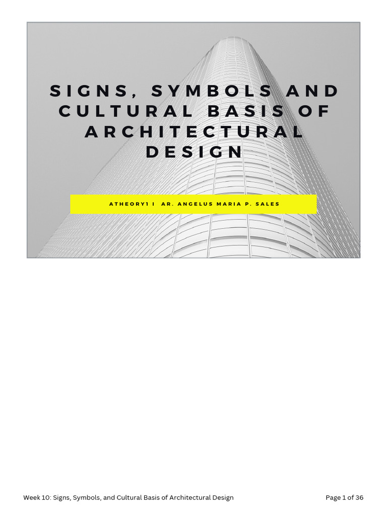 Week 10 Signs, Symbols, And Cultural Basis of Architectural Design ...