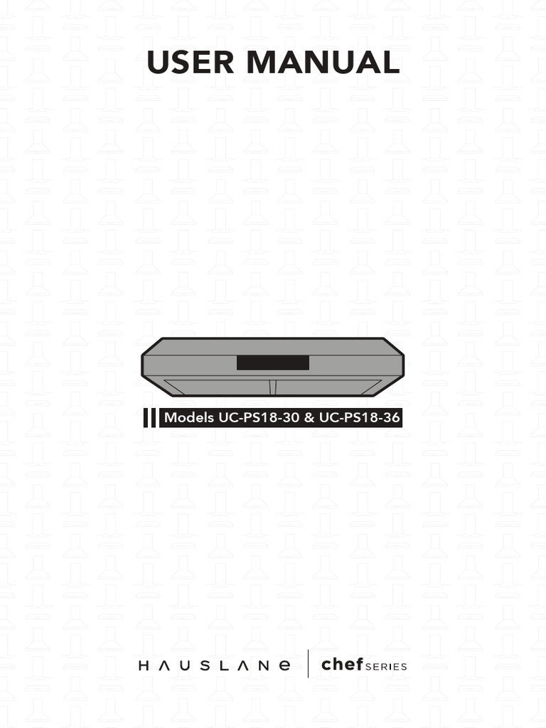 Hauslane Chef Vent Hood PS18 - User Manual | PDF | Duct (Flow) | Fires