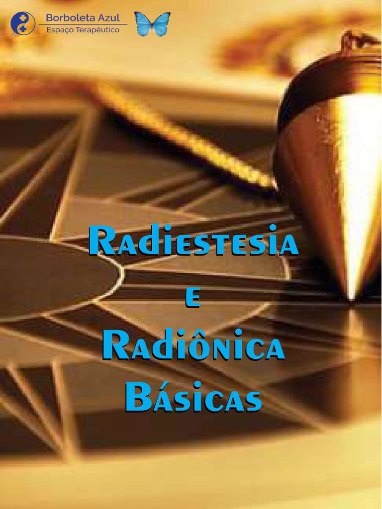 Radiestesia e Radiônica Básicas (1) - 231006 - 195944 | PDF