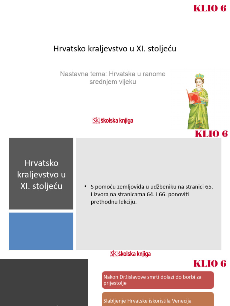 17. Klio 6 - PPT - 6.3. Hrvatsko Kraljevstvo u XI. Stoljecu | PDF