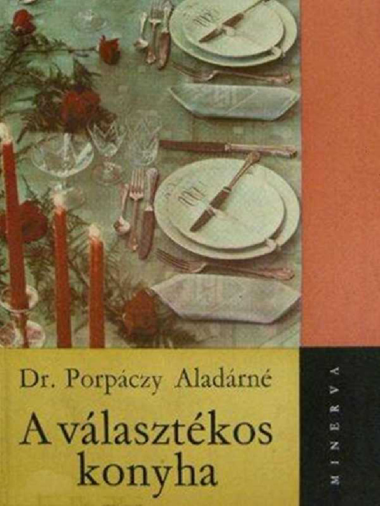 Porpáczy Aladárné - A Választékos Konyha | PDF