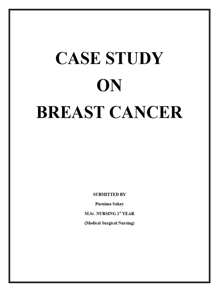 Breast Cancer Case Study Analysis | PDF | Breast Cancer | Cancer