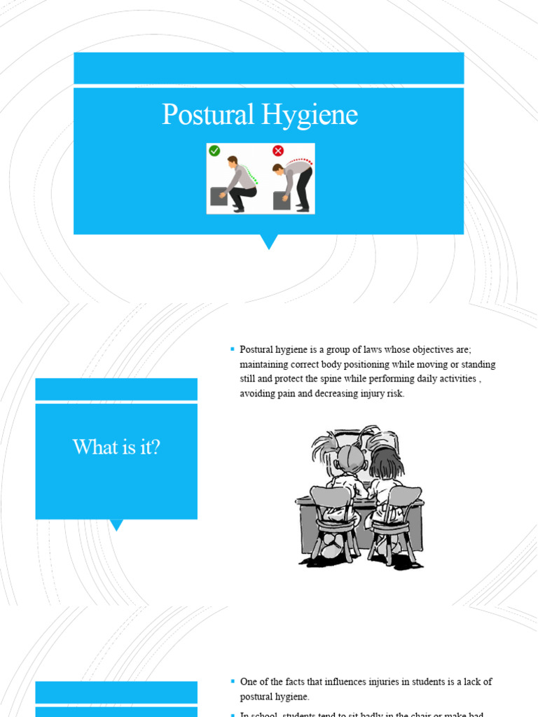 Postural Hygiene | PDF | Foot | Musculoskeletal System