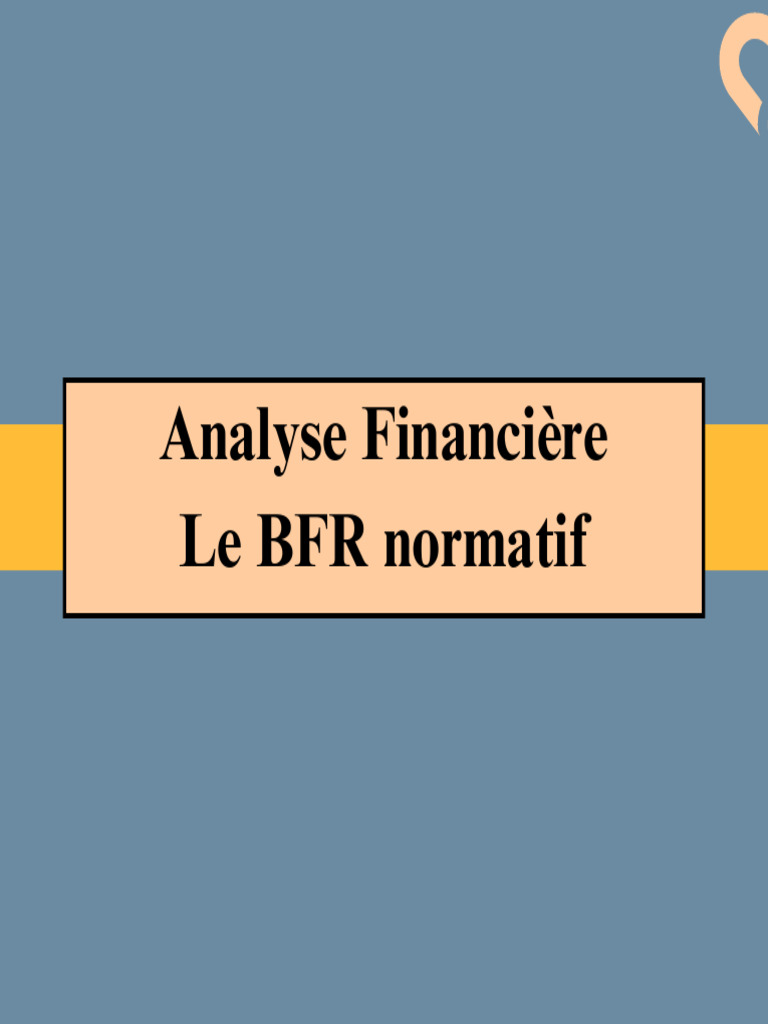 Le BFR normatif (économique) _ La méthode des EC | PDF