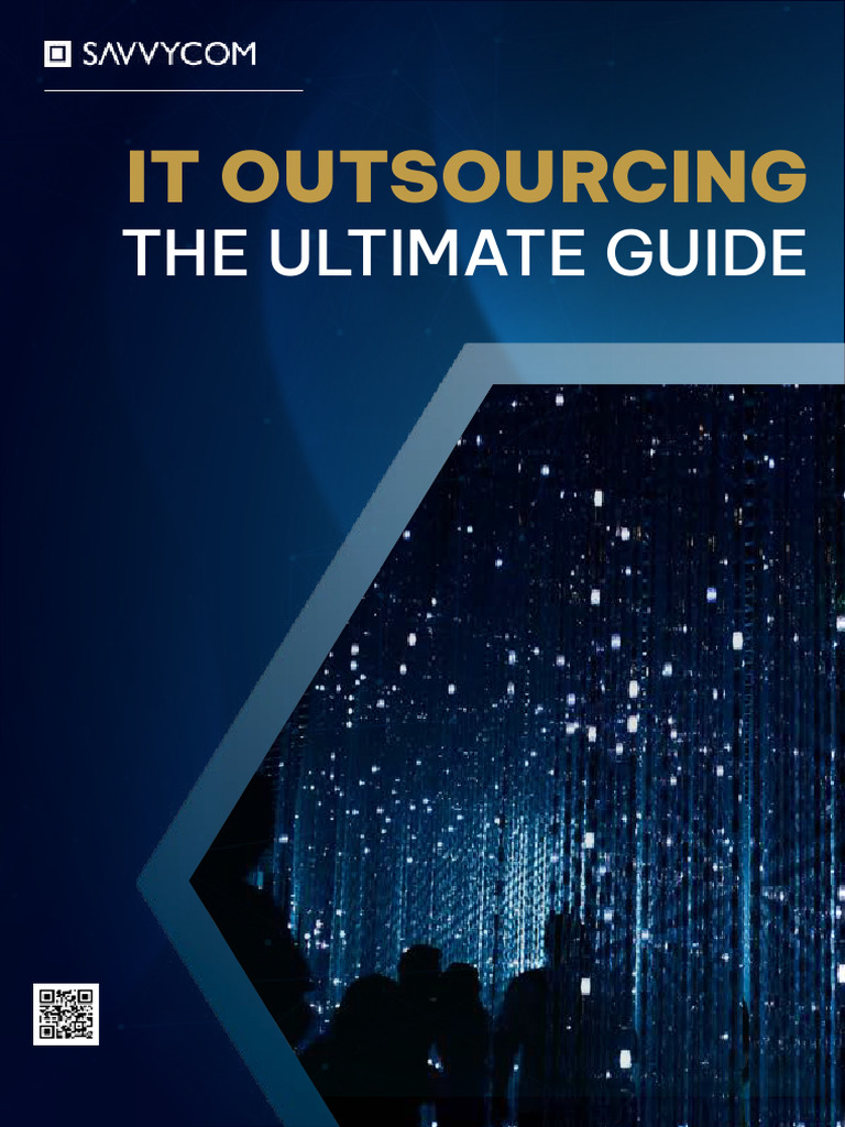 IT Outsourcing The Ultimate Guide Savvycom 2022 | Download Free PDF | Outsourcing | Mobile App