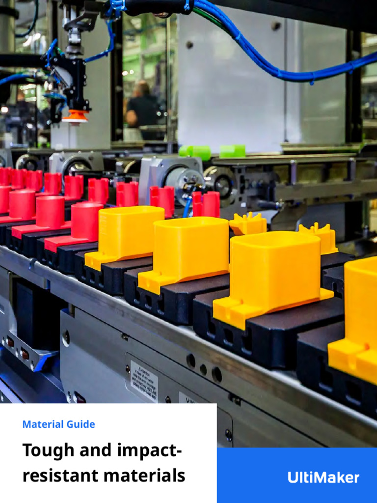 ToughandImpactResistantMaterials UltiMaker | PDF | Chemistry | Polymer ...