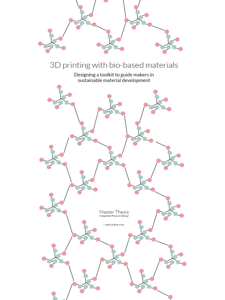 3D Printing With Bio Based Materials Matthijs Bremmer | PDF | Art