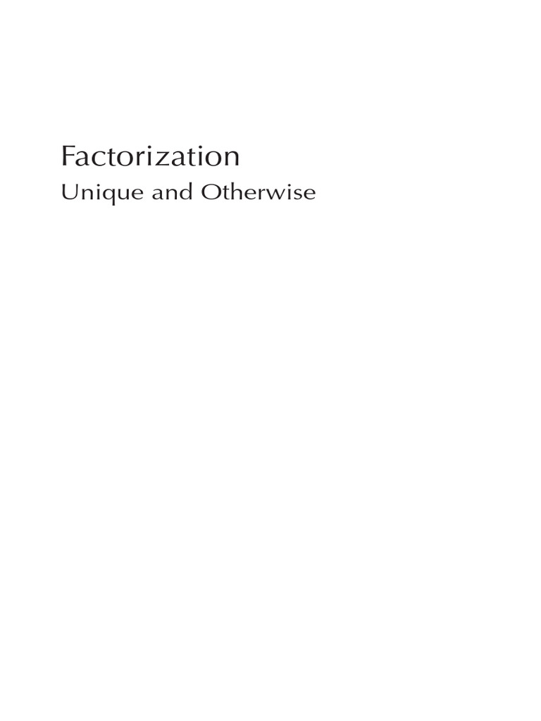 Epdf.pub Factorization Unique and Otherwise | PDF | Prime Number | Factorization