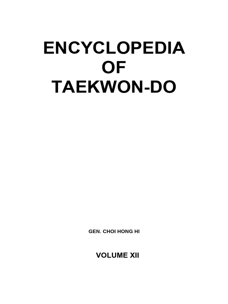 Encyclopedia of Tae Kwon Do Vol 12 | PDF