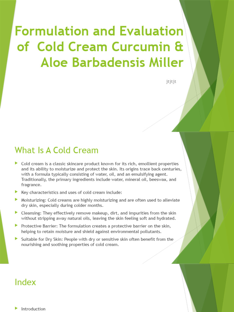 Formulation and Evaluation of Cold Cream Curcumin & Aloe Barbadensis ...