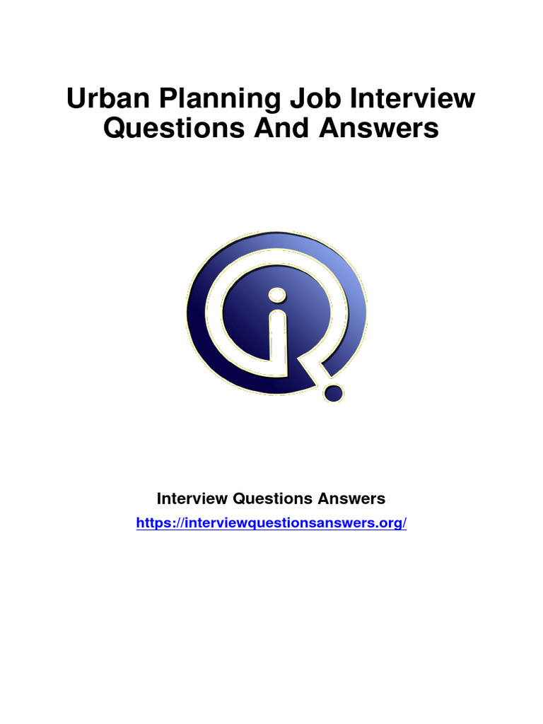 Urban Planning Interview Questions Answers Guide | PDF | Career ...
