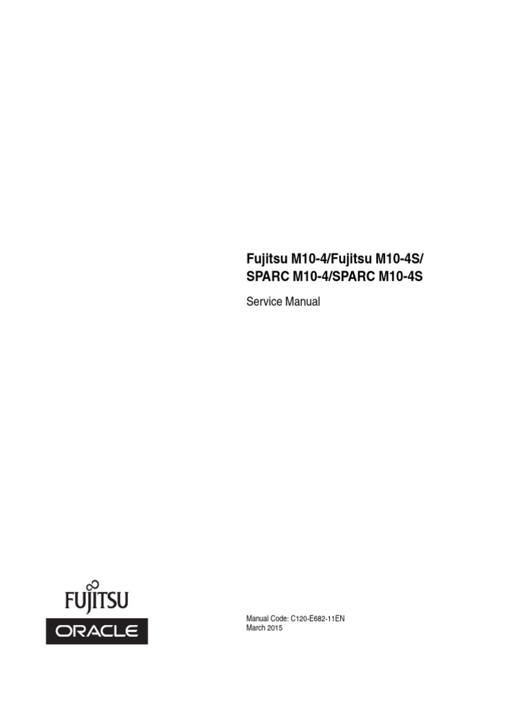 Fujitsu M10-4/Fujitsu M10-4S/ SPARC M10-4/SPARC M10-4S: Service Manual ...