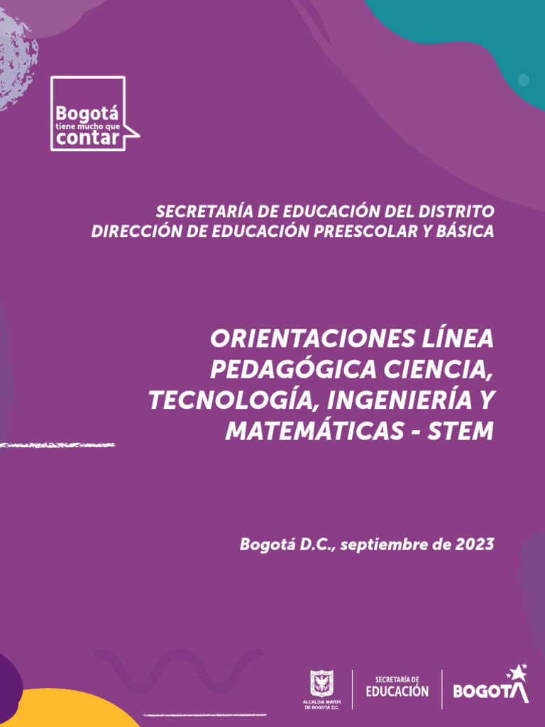 2023 Orientaciones Línea Pedagógica Ciencia, Tecnología, Ingeniería y Matemáticas - SED Bogotá ...
