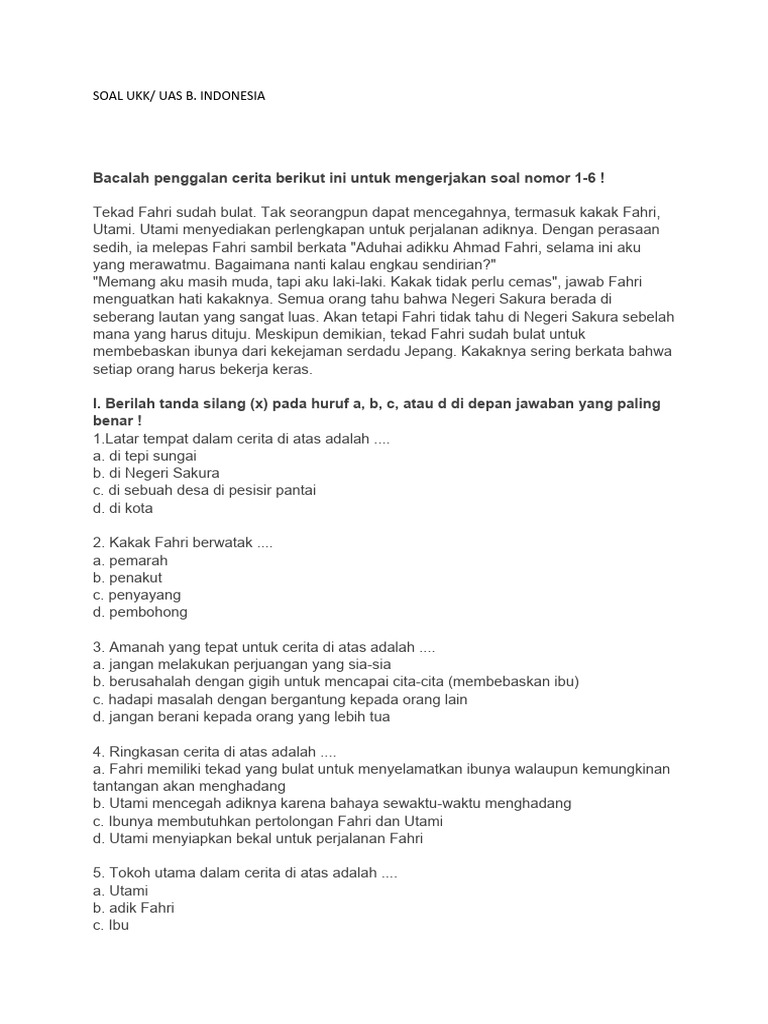 Bacalah Penggalan Cerita Berikut Ini Untuk Mengerjakan Soal Nomor 1-6 ...