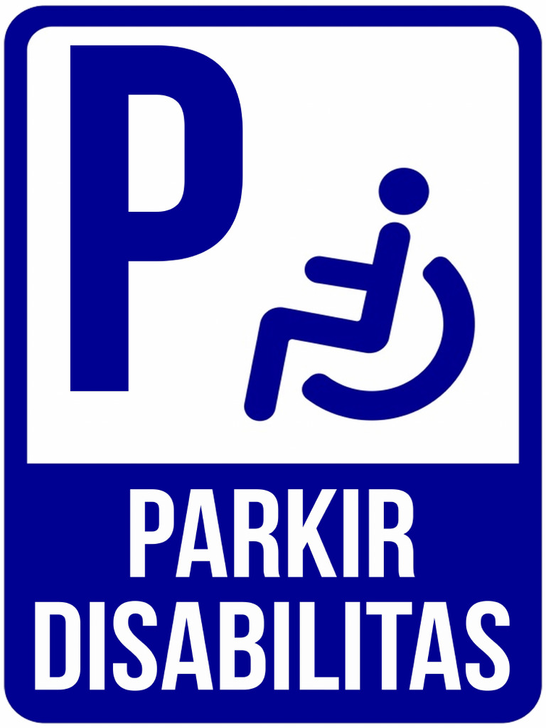 35X50 CM Tanda Parkir Disabilitas | PDF
