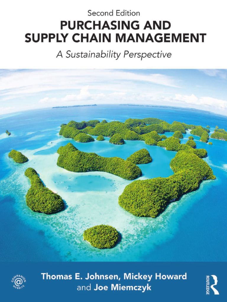 Purchasing and Supply Chain Management - A Sustainability Perspective ...