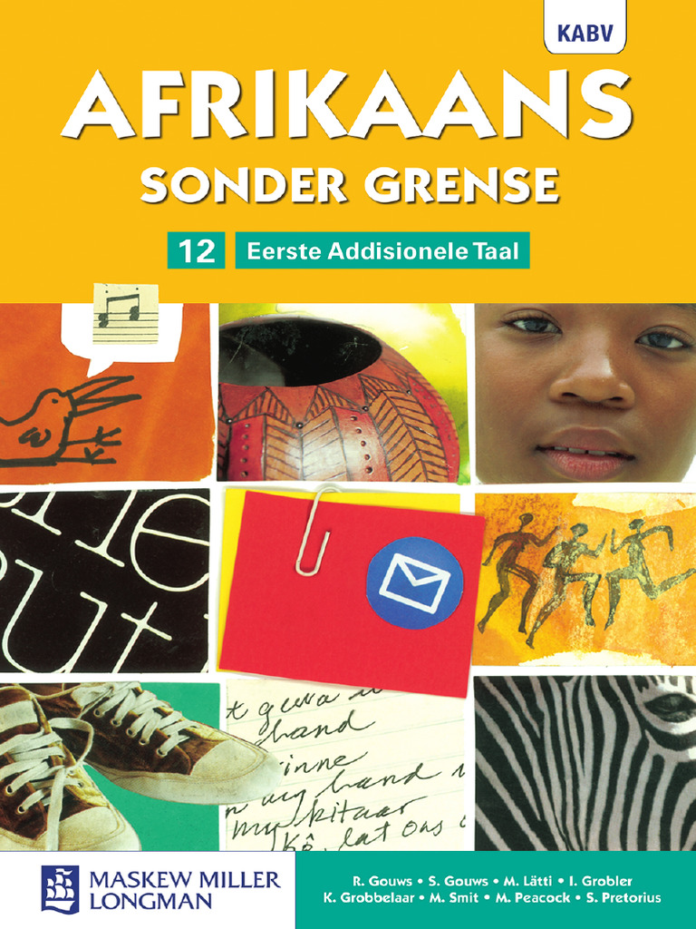 Vdoc - Pub Afrikaans Sonder Grense Graad 12 Eerste Addisionele Taal Leerderboek | PDF