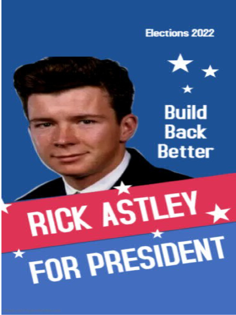 Vote Rick Astley For President Meme | PDF