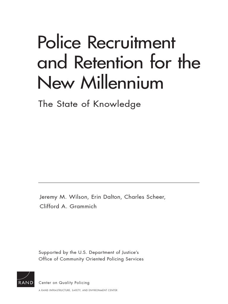 Police Recruitment and Retention For The New Millennium: The State of ...
