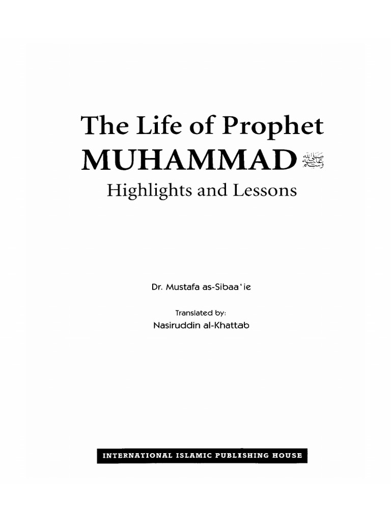 The Life of Prophet MUHAMMAD Highlights and Lessons-Edited 1 | PDF ...