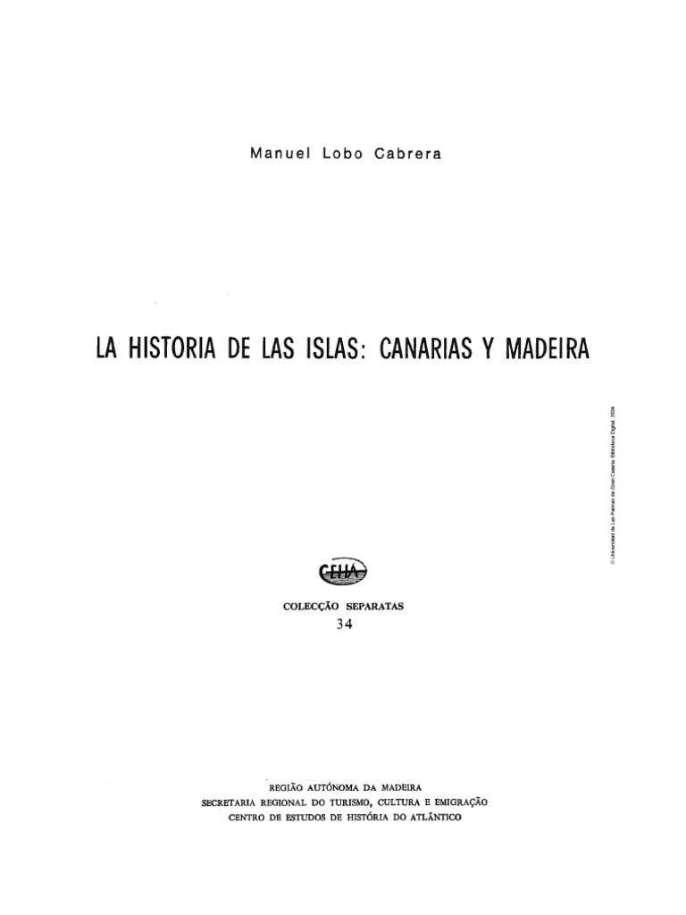 Lobo Cabrera Manuel - La Historia de Las Islas. Canarias y Madeira ...