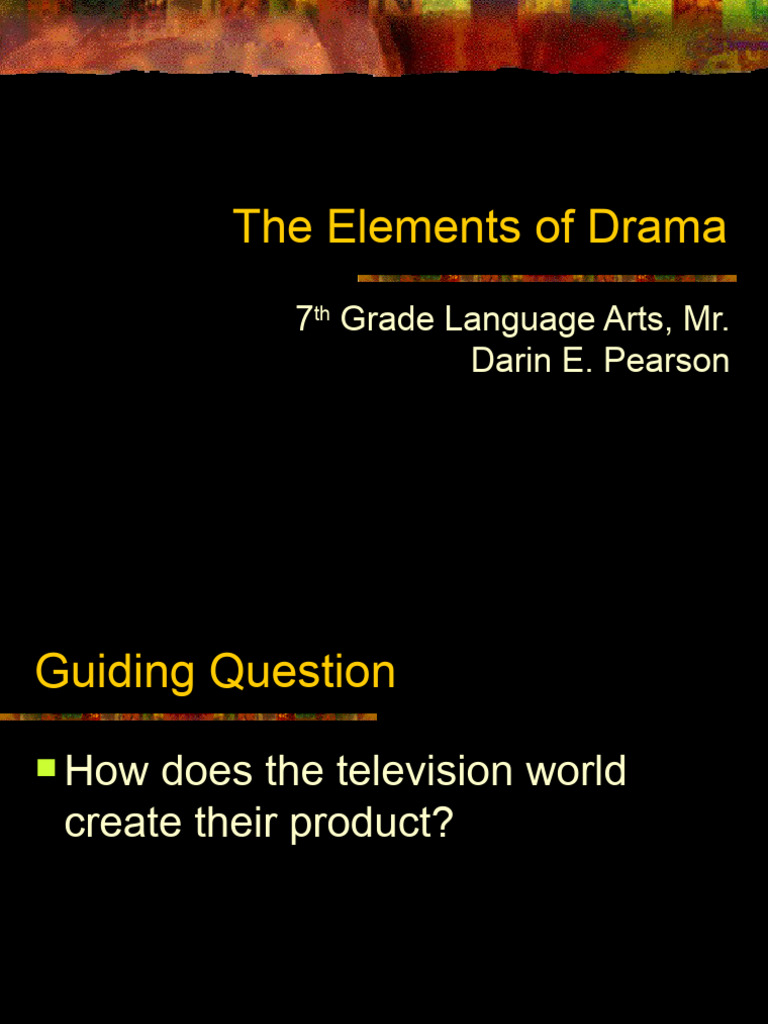 Elements of Drama for 7th Grade | PDF
