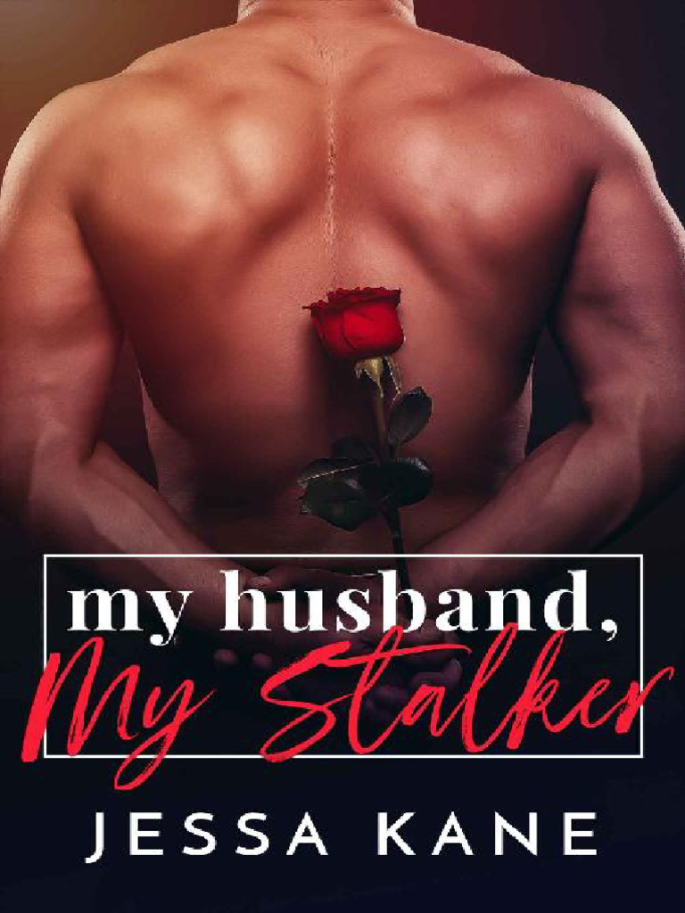 My Husband, My Stalker (Jessa Kane) | PDF