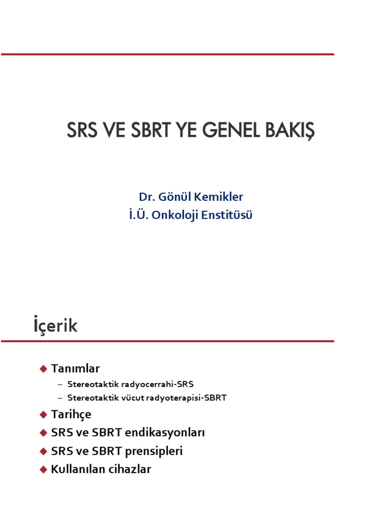 SRS SBRT Ye Genel Bakis#Gonul Kemikler | PDF SRS SBRT Ye Genel Bakis#Gonul Kemikler | PDF