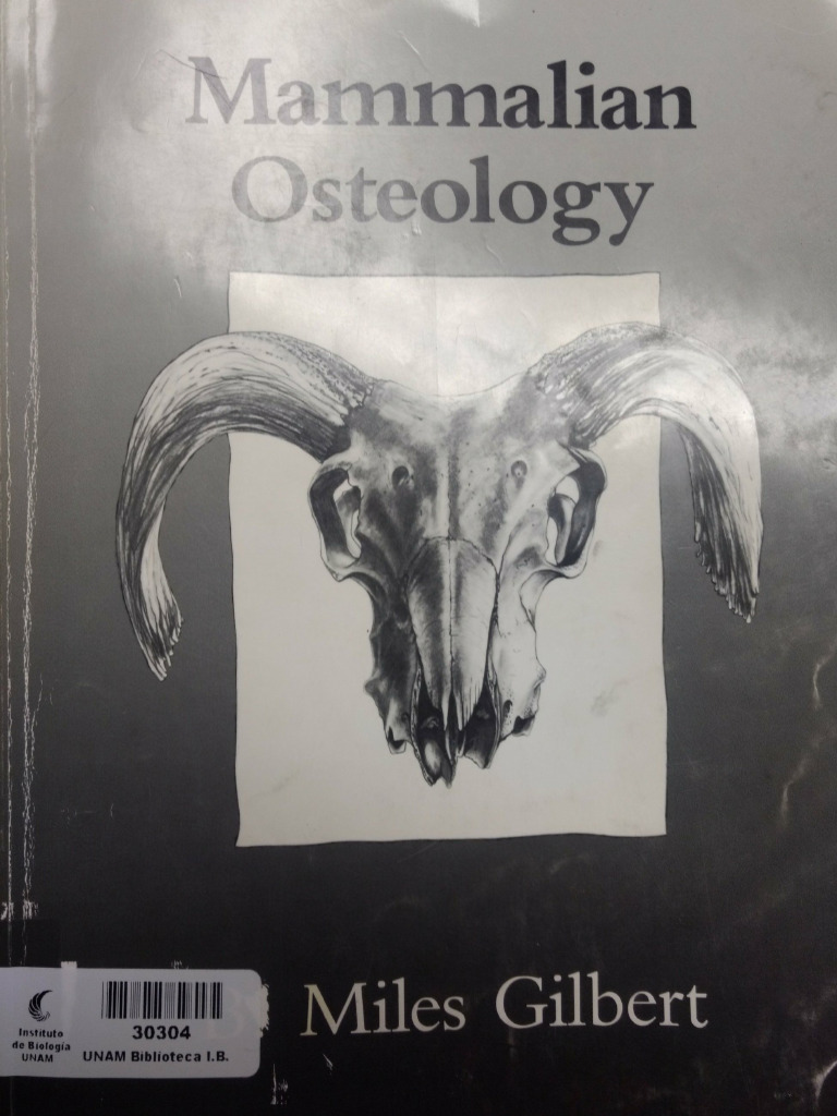 Gilbert, 1990. Mammalian Osteology | PDF