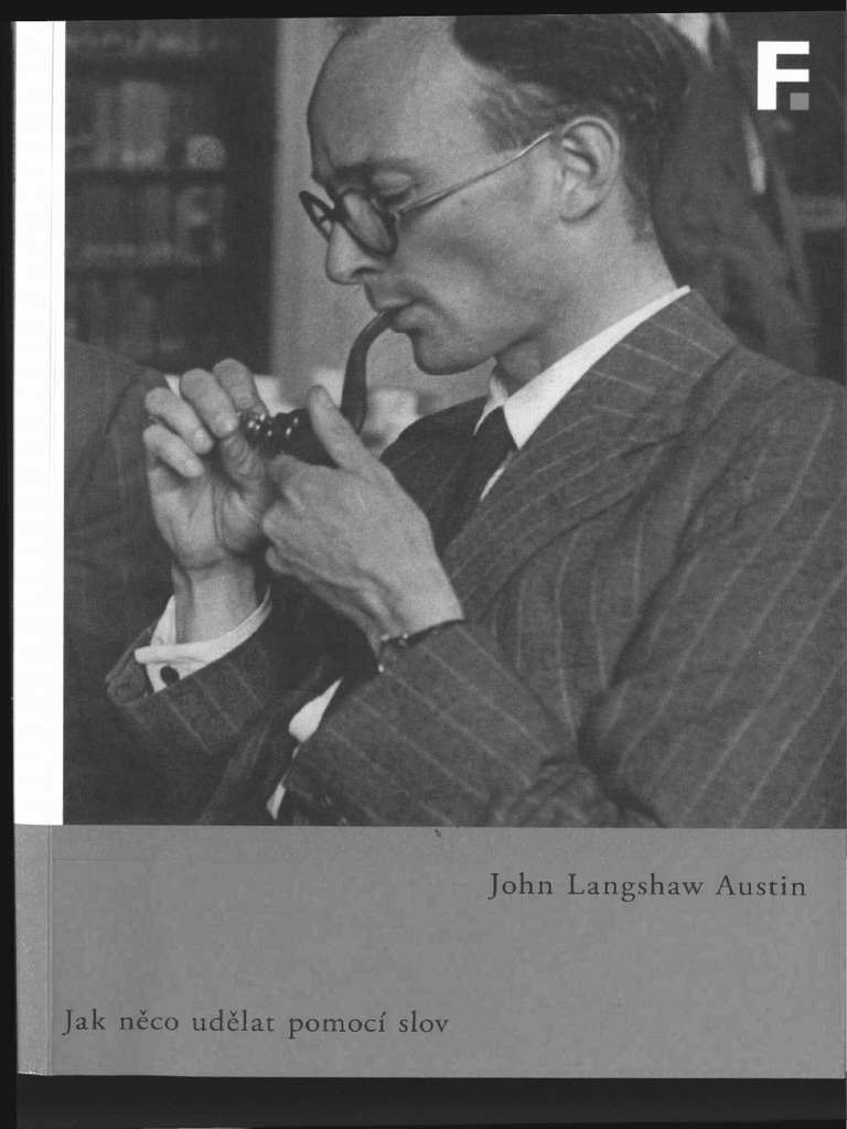 AUSTIN, John Langshaw - Jak Něco Udělat Pomocí Slov | PDF