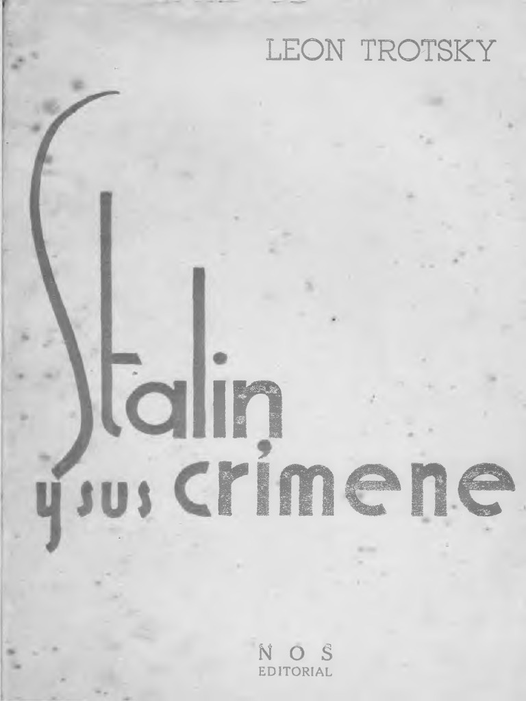 Stalin y Sus Crímenes. LEON TROTSKY | PDF