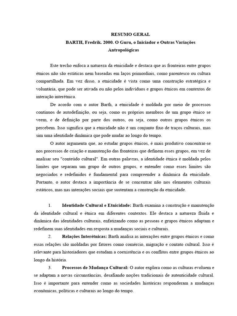 RESUMO GERAL BARTH, Fredrik. 2000. O Guru, o Iniciador e Outras ...