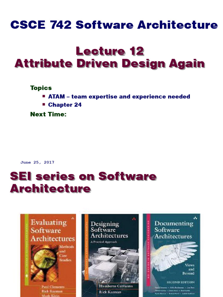 742 Lec 12 Designing Architectures Again Version 2 | PDF | Software Architecture | Application ...
