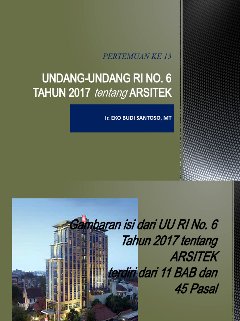 12 Pertemuan 13dan 14 - Uu No. 6 Th. 2017 Arsitek | PDF