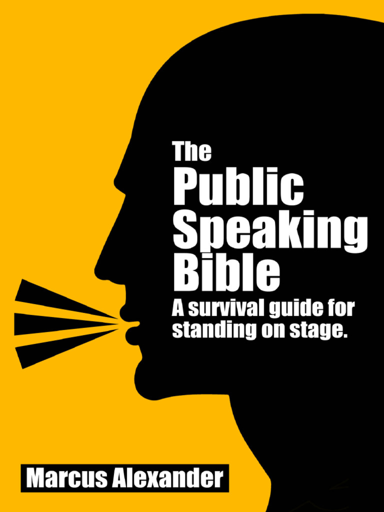 The Public Speaking Bible (2020) - Marcus Alexander | PDF