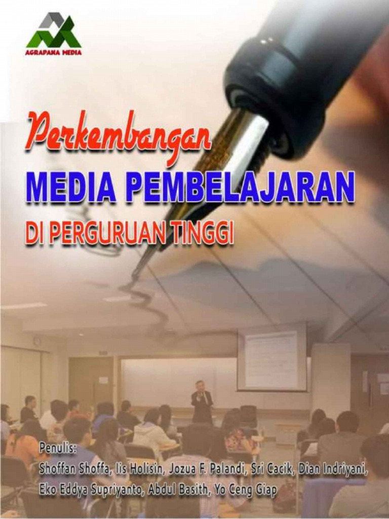 Perkembangan Media Pembelajaran Di Perguruan Tinggi (Shoffan Shoffa, S.PD., M.Pd. Etc.) (Z ...