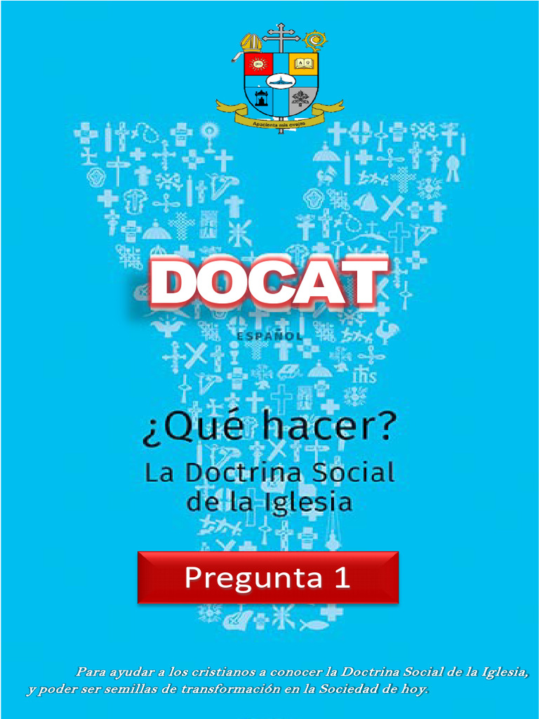 Docat 1. ¿Tenía Dios un plan cuando nos creó a nosotros y al mundo ...