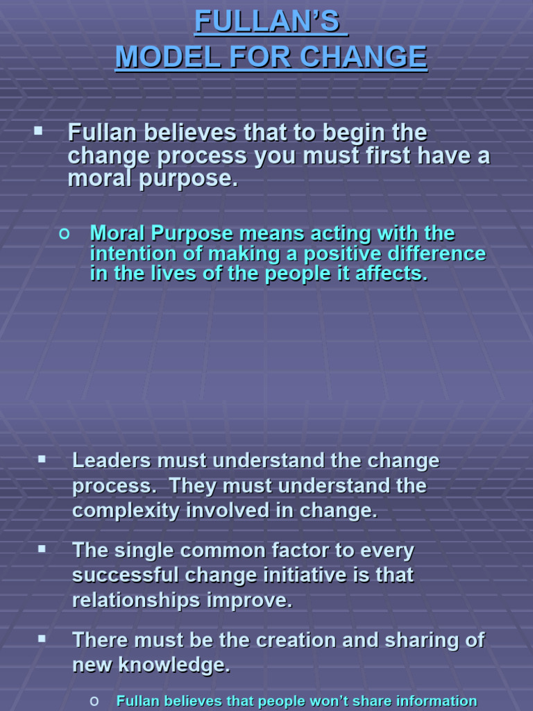 Moral Purpose and Change Fullan | PDF | Leadership | Knowledge