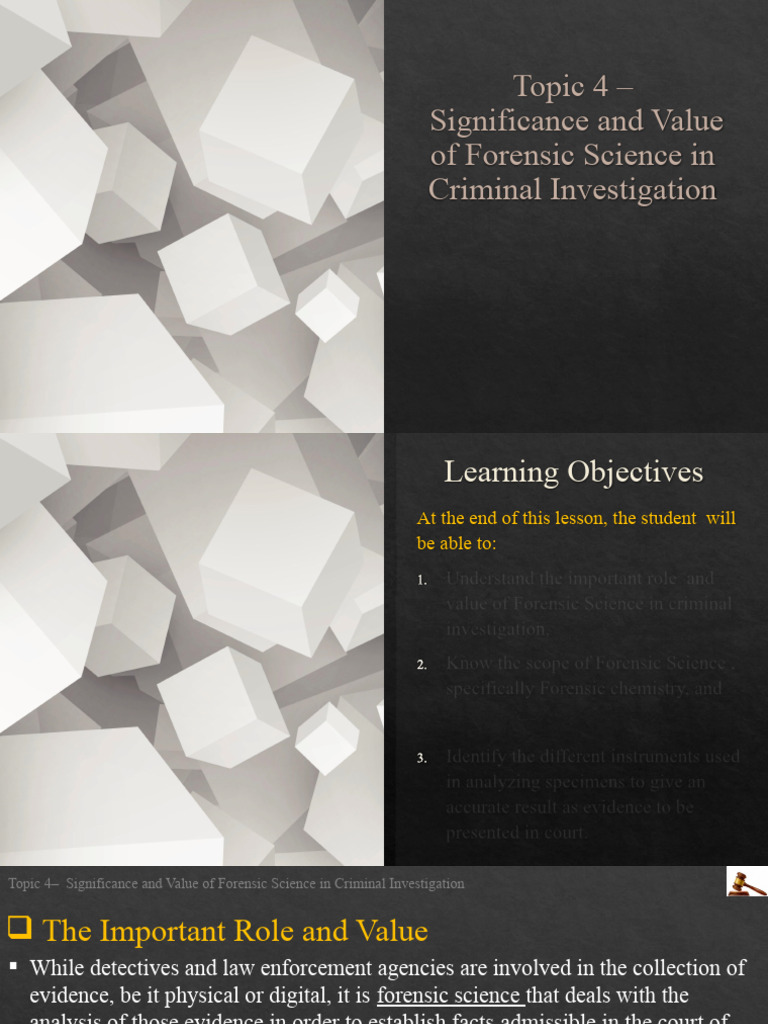 Lesson 4 - Significance and Value of Forensic Science in Criminal ...
