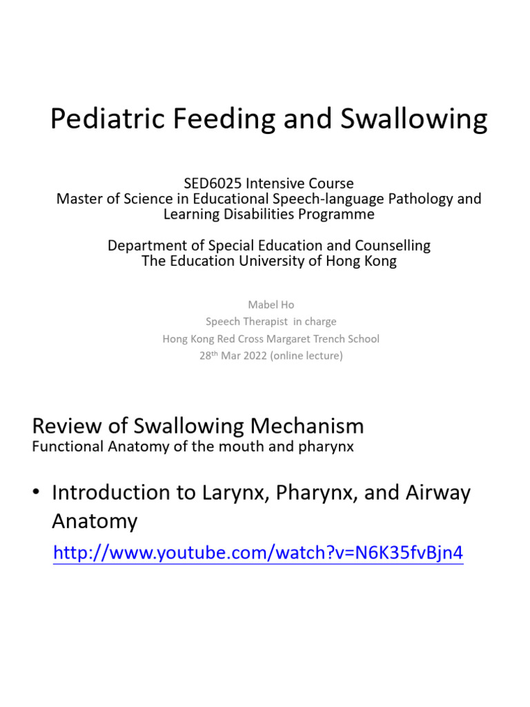 2022-03-28 - Paediatric Swallowing and Feeding - EdU - Student - Online ...