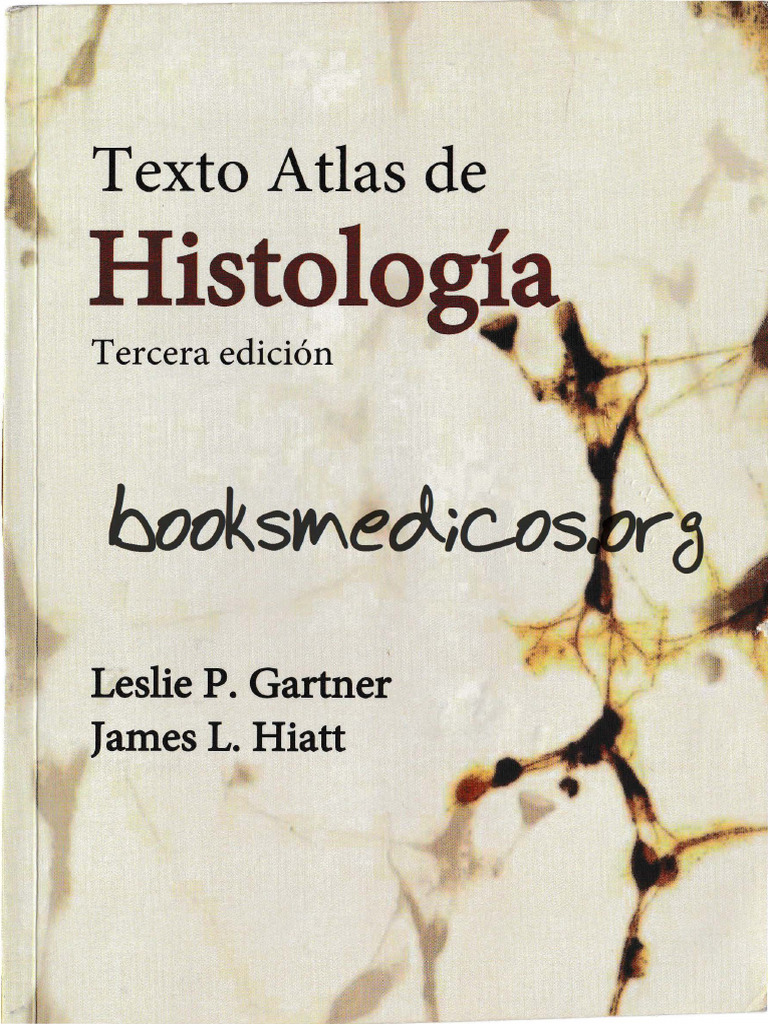 Texto Atlas de Histologia Gartner Hiatt 3a Edicion | PDF | Microscopio ...