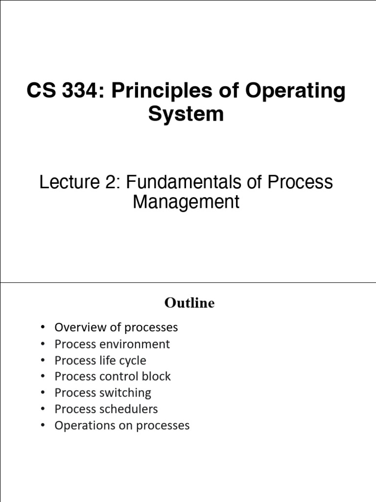 Lecture 2 - Process Management | PDF | Process (Computing) | Scheduling (Computing)