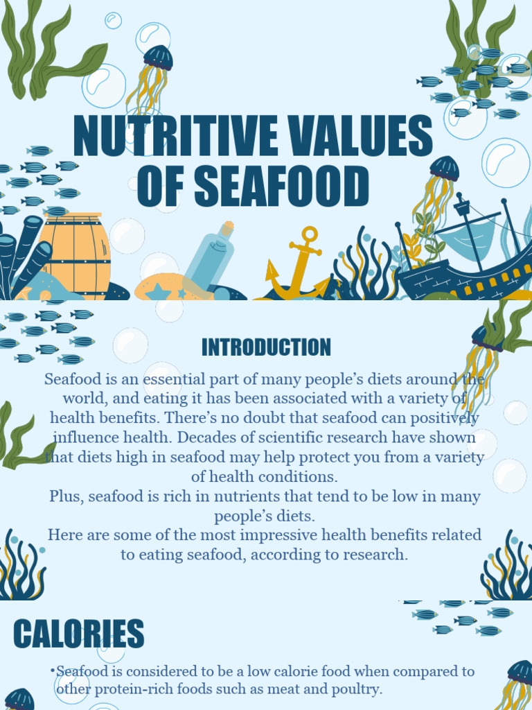 Group 2 - PPT About Nutritive Values of Seafood | PDF | Seafood | Fat