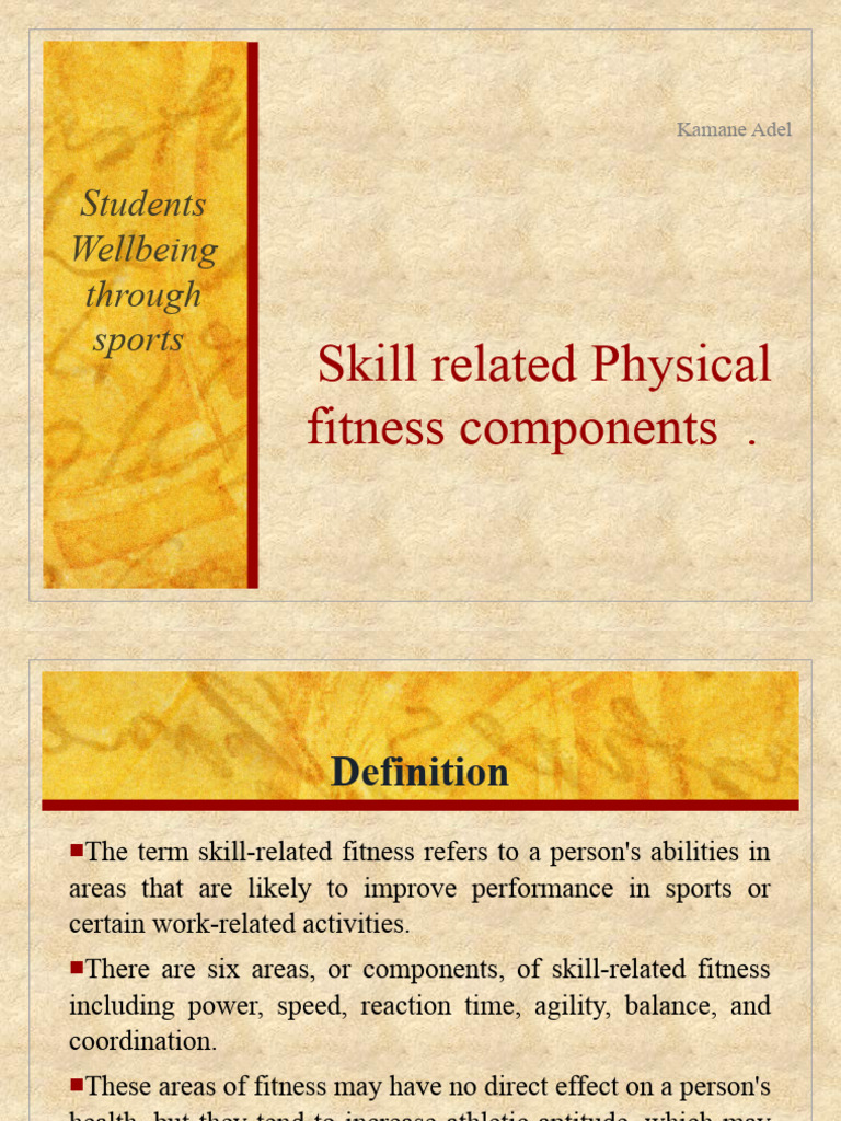 Skills Related Physical Fitness Components F23 | PDF | Weight Training | Physical Fitness