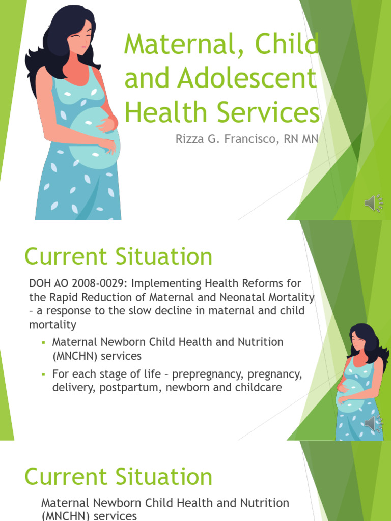 Maternal, Child and Adolescent Health Services: Rizza G. Francisco, RN MN | PDF | Maternal Death ...